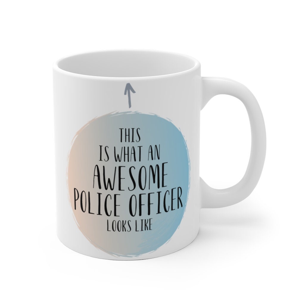 Police Officer Mug Police Gifts Police Officer Police - Etsy