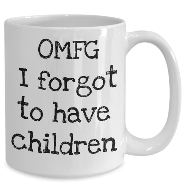 Forgot to Have Children - Etsy