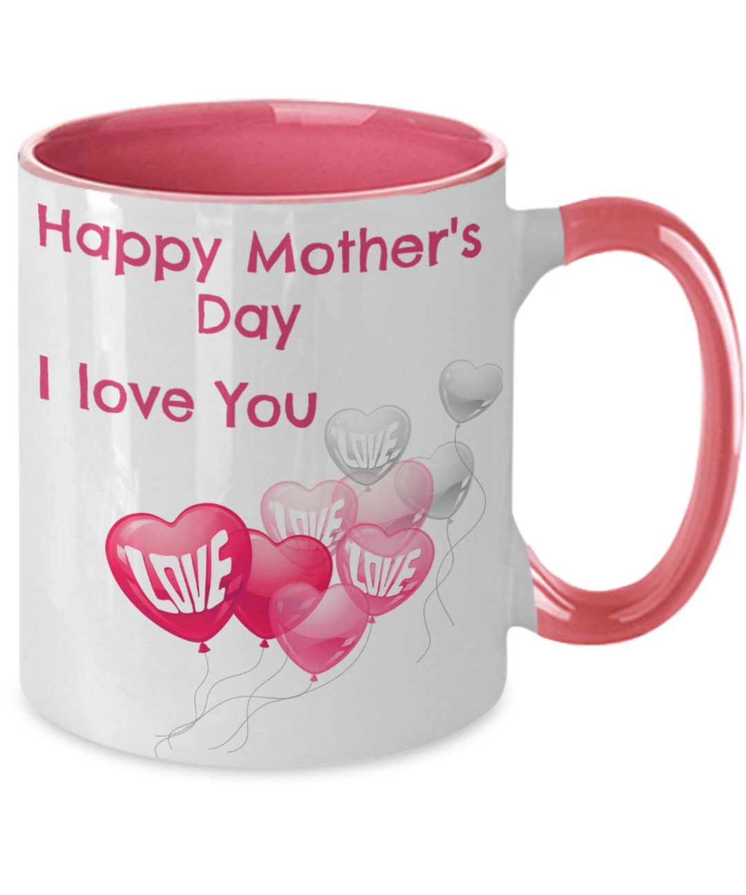 Happy Mother's Day I Love You Coffee Mug. Mother's Day Coffee Cup. for ...