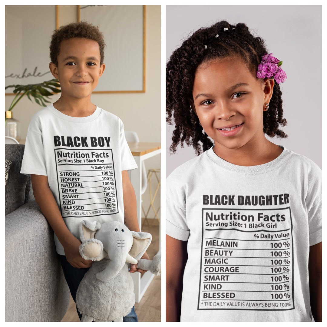 Black Boy/black Daughter Nutritional Facts T-shirt - Etsy