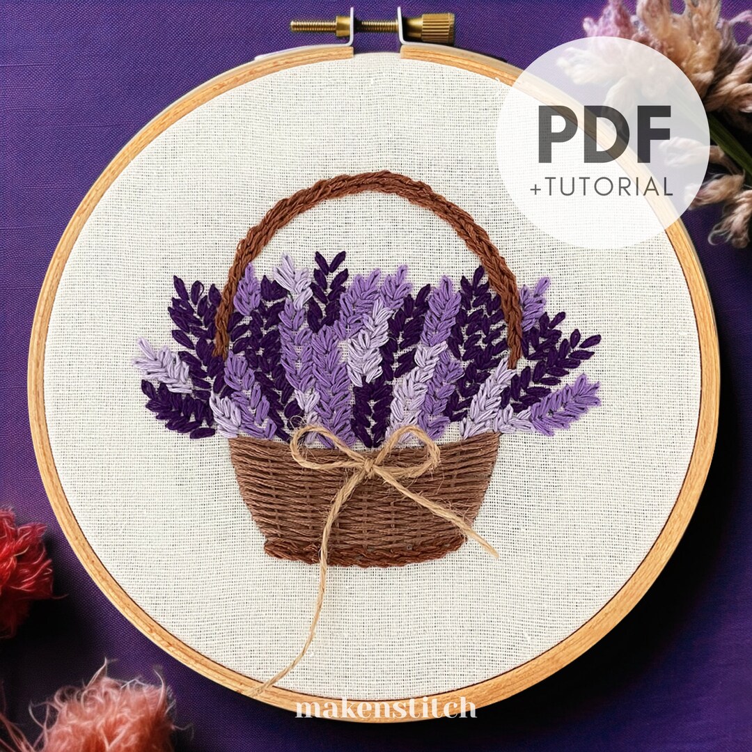 Lavender Basket Hand Embroidery Pattern: Beginner Farmhouse Decor (PDF ...