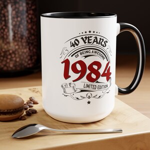 Custom 40th Birthday Mug: 1984 Coffee Cup - Etsy