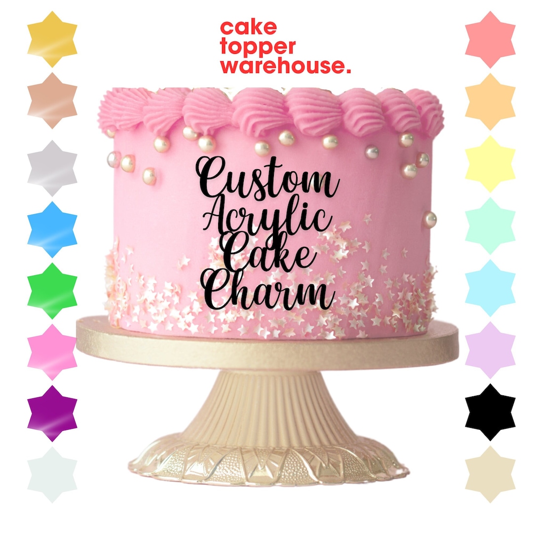 Custom Cake Charm Personalise Any Name, Any Age, Any Text Acrylic ...
