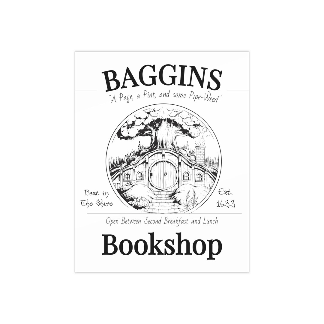 Baggins Bookstore LOTR Inspired Haflings Love to Read Best in the Shire ...