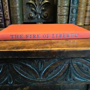 Fire of Liberty Book, Vintage History Hardback, Folio Society 1983 ...