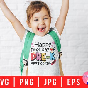 Happy First Day of Pre-k, Let's Do This, Prek Back to School Svg Png ...