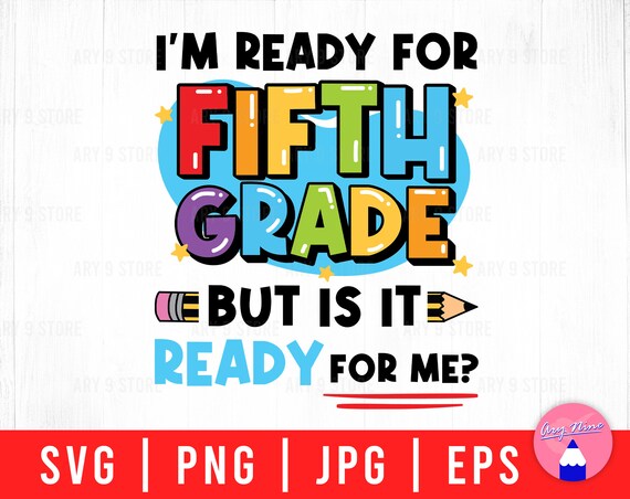 5th Grade First Day of School I'm Ready for Fifth Grade - Etsy Australia