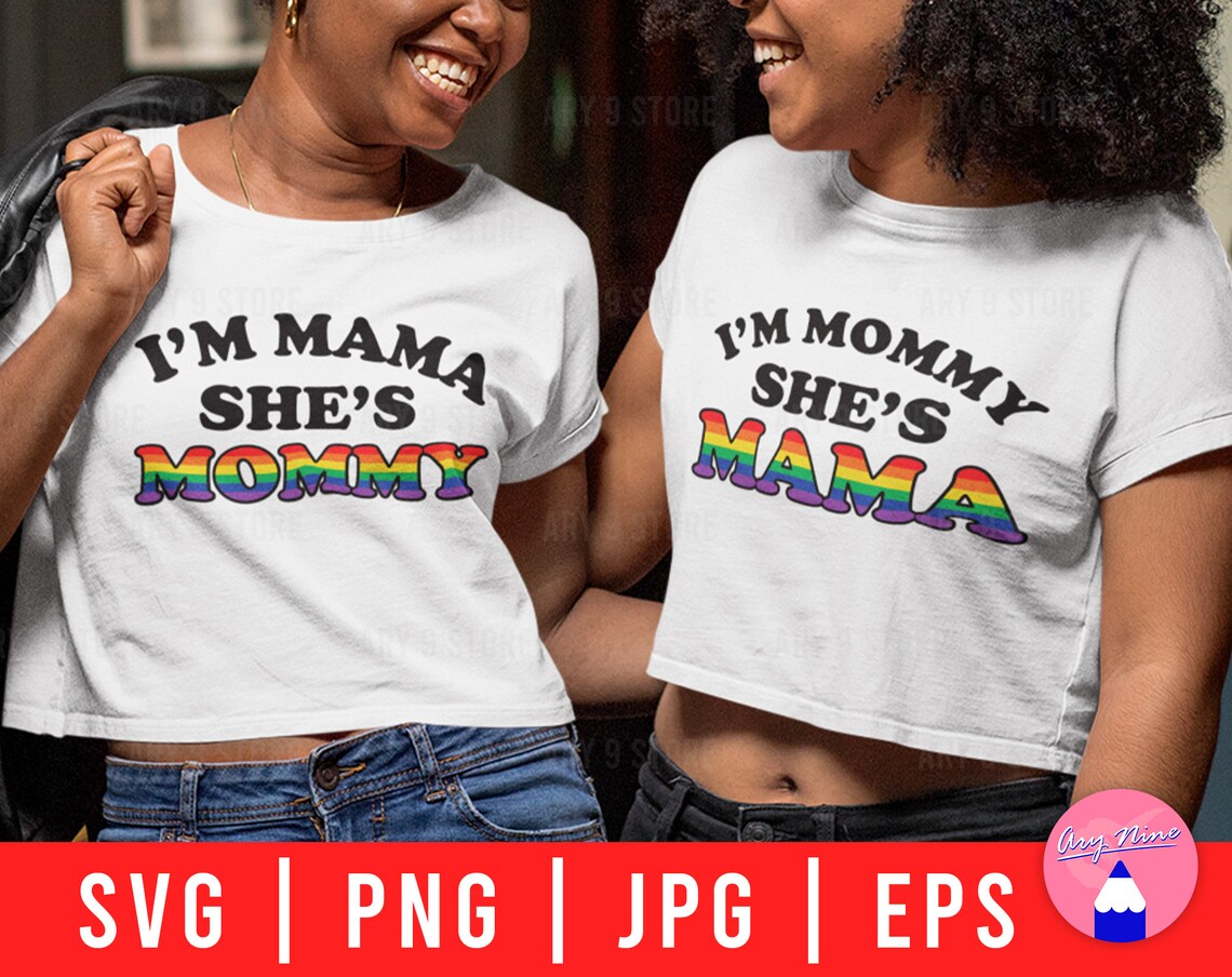 Im Mommy Shes Mama Pride Month Lesbian Couple Etsy