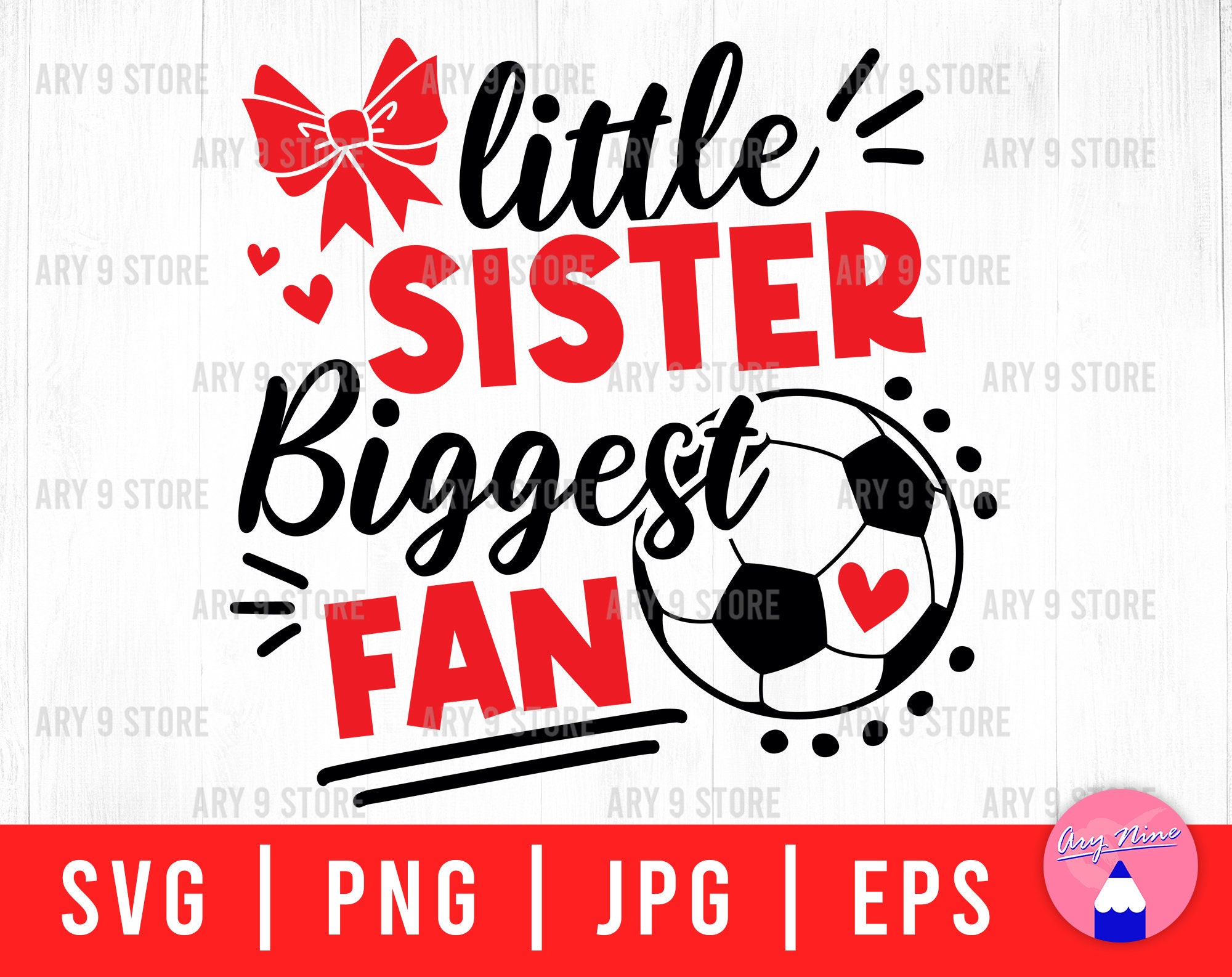 Little Sister Biggest Fan With Soccer Heart Svg Png Eps Jpg | Etsy