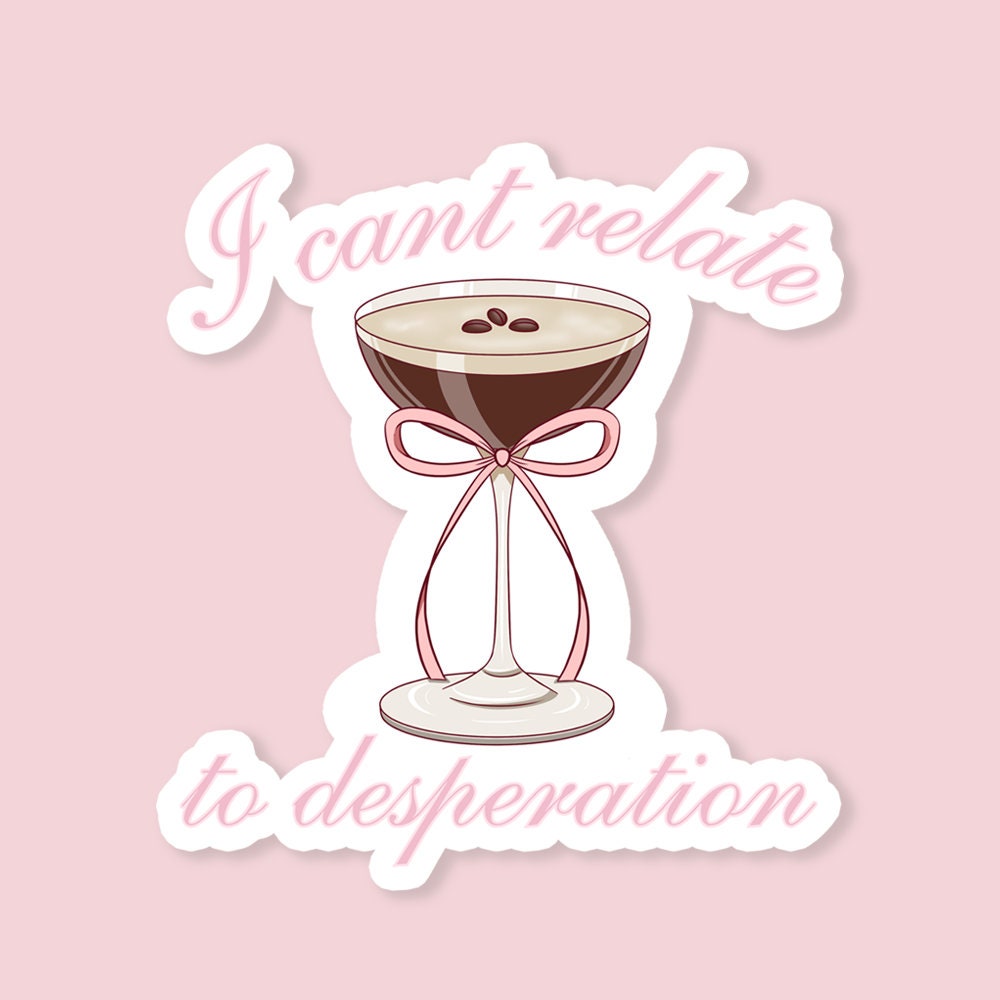 Espresso, I Can't Relate to Desperation Waterproof Weatherproof Waterbottle Laptop Vinyl Sabrina ...