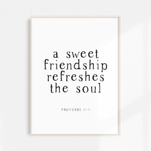 Bible Verse Printable, A Sweet Friendship Refreshes the Soul, Proverbs ...
