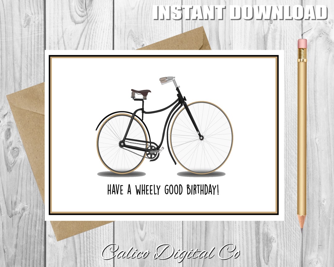 FUNNY Birthday Card, Have a WHEELY Good Birthday, Card for Him,for ...
