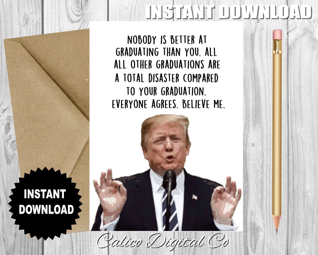 TRUMP Graduation Card, Class of 2024,funny Grad Card, Trump Graduation ...