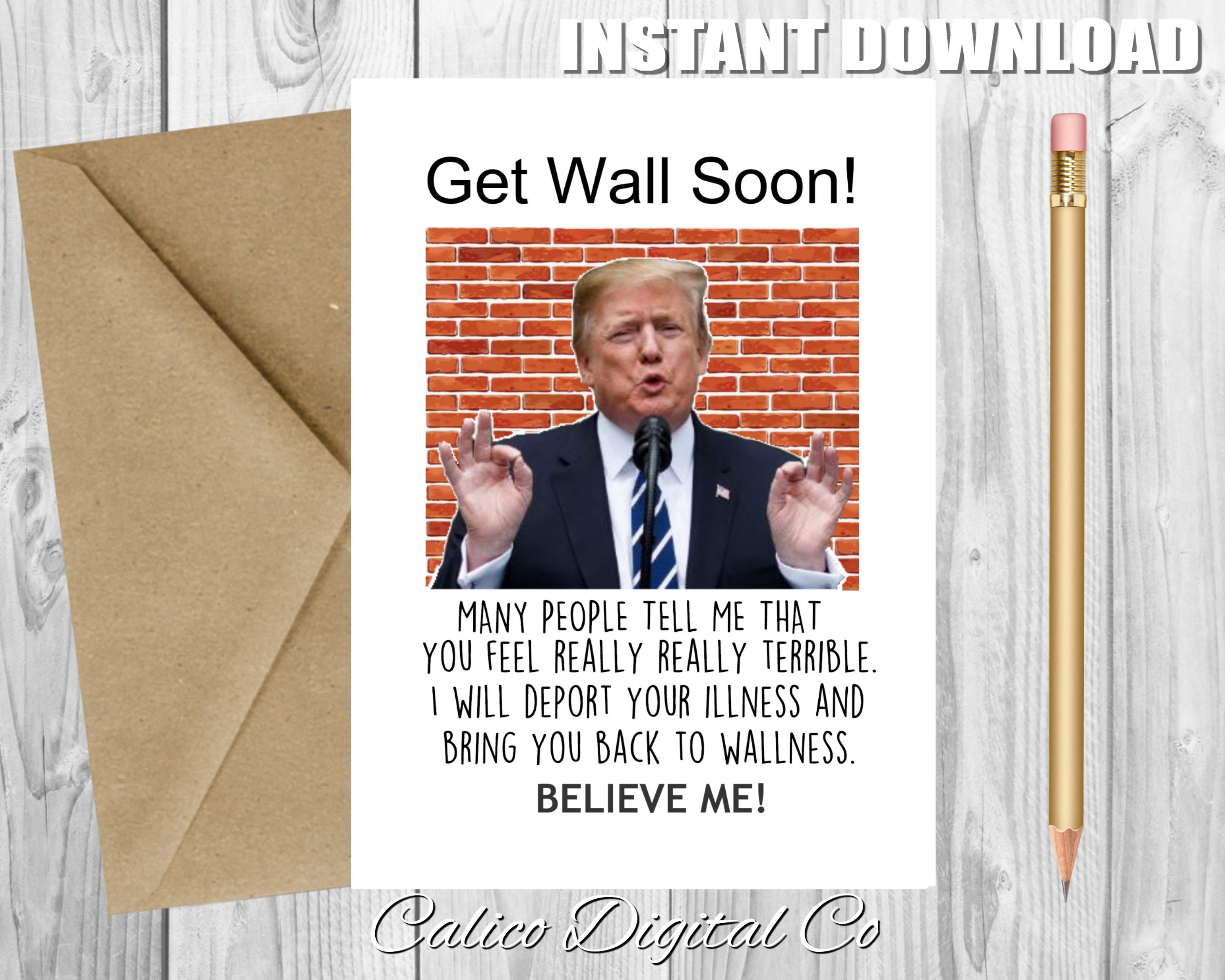 Trump GET WELL Card,"get Wall Soon",feel Better Soon,get Well for ...