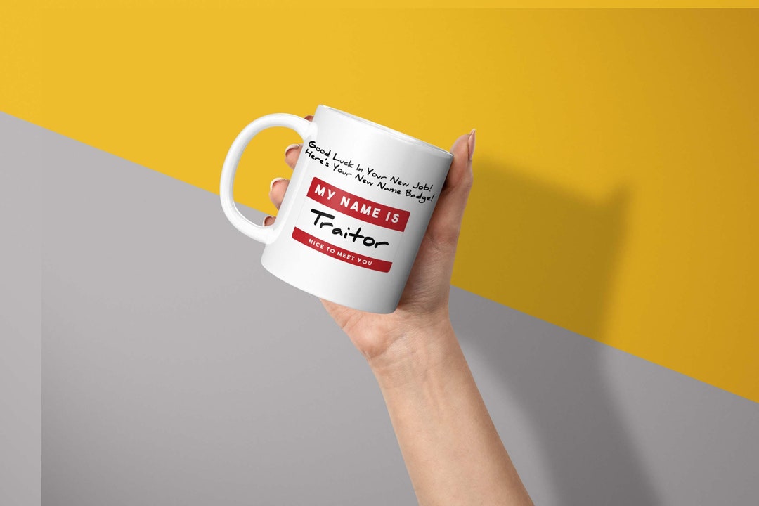 Good Luck Traitor Name Badge Mug and Coaster Set | Funny Leaving Gifts ...