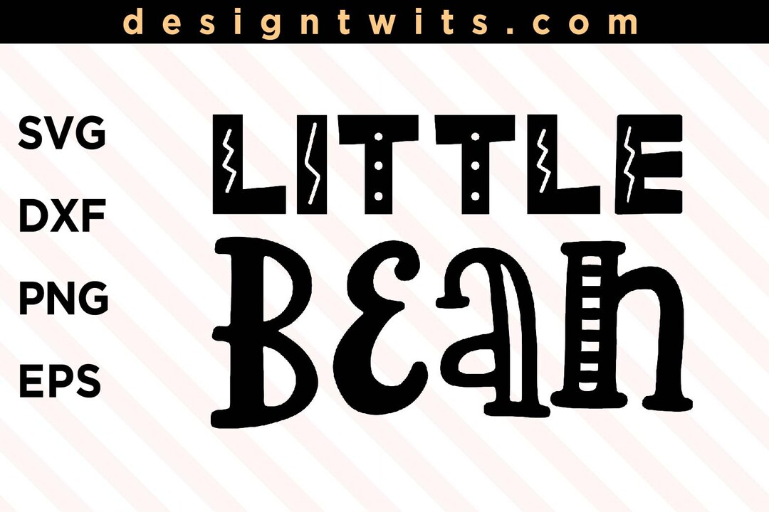 Little Bean, SVG, Instant Digital Download, PNG File, Instant Digital ...
