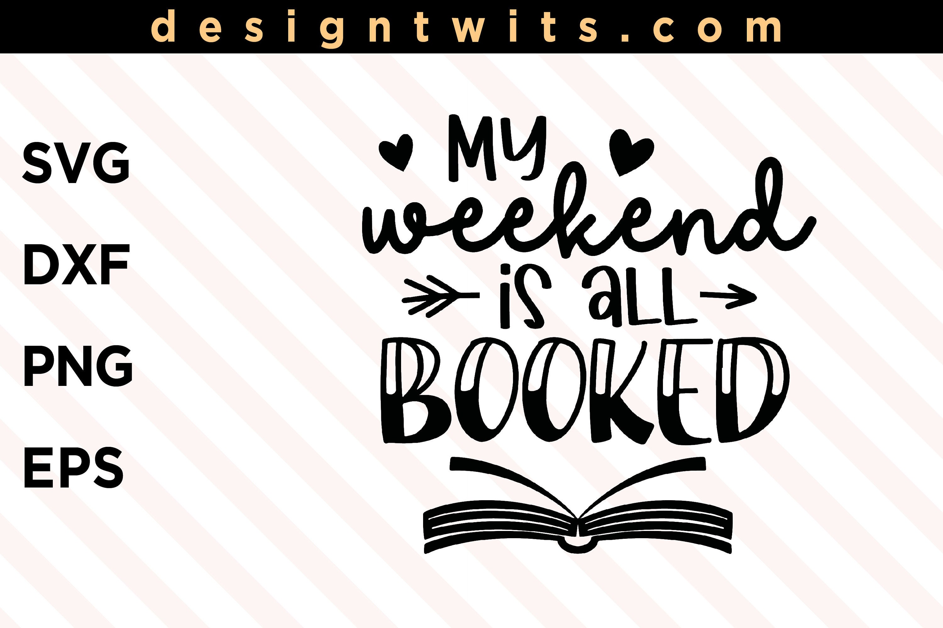 My Weekend is All Booked, Funny SVG, PNG File, T-shirt Design, Instant ...