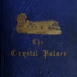 Crystal Palace 60 Vintage Books - the Great Exhibition 1851 Collection ...