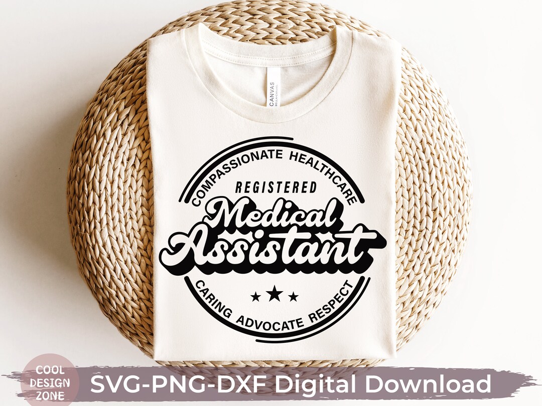 Registered Medical Assistant Svg, RMA, CMA, Retro Nurse Mom Shirt ...
