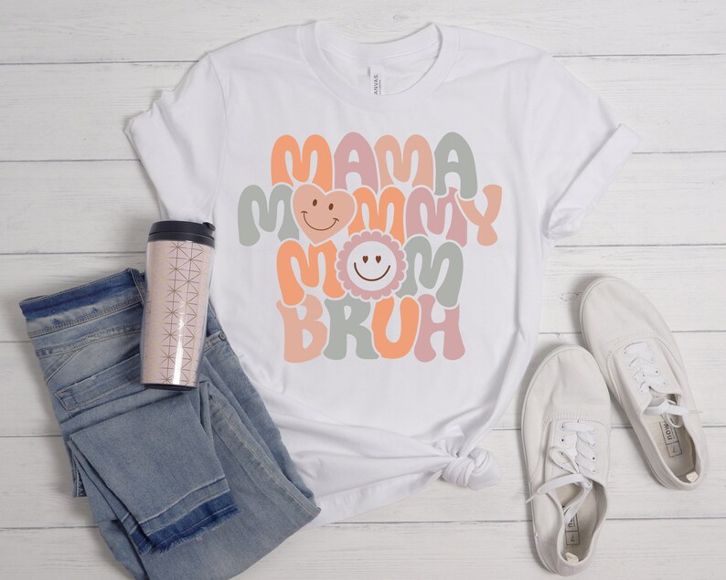 Mama Mommy Mom Bruh Svg Groovy Funny Mom Shirt Sublimation Etsy