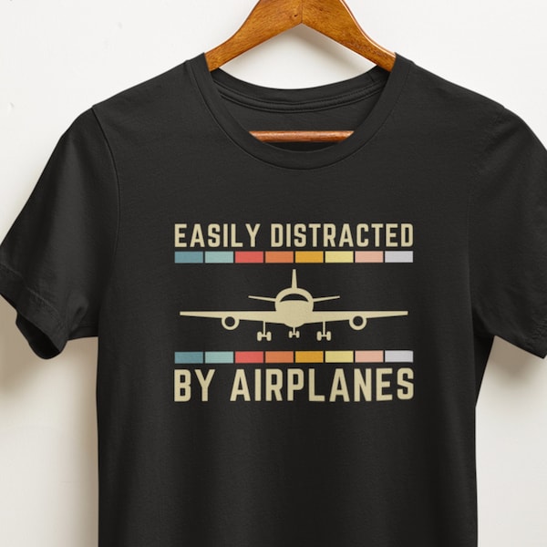 Easily Distracted by Airplanes Shirt - Etsy