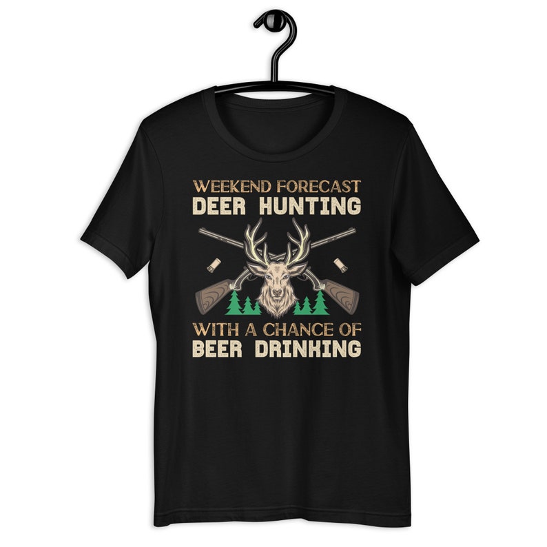 Funny Hunting Tshirt Deer Hunting Shirt Funny Gift for - Etsy