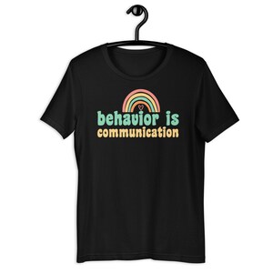Behavior is Communication Shirt, Special Education Teacher Shirt - Etsy