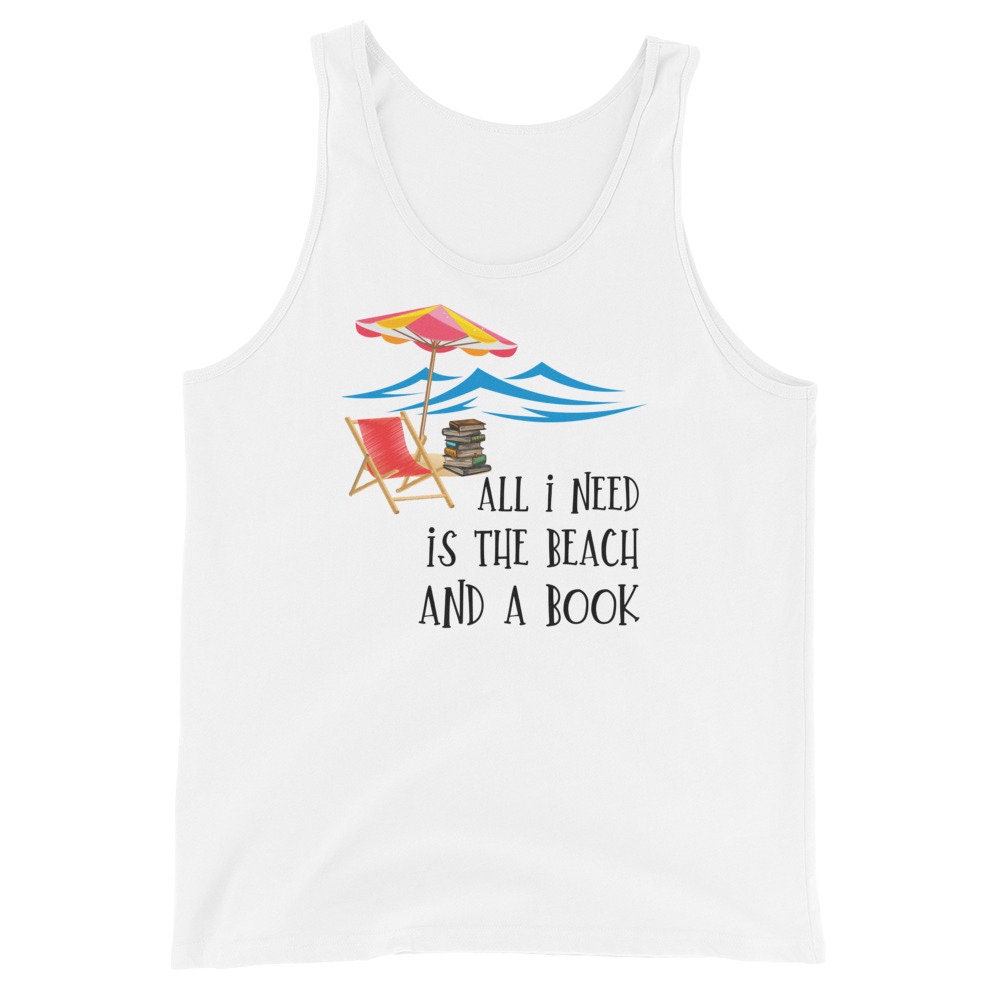 Strand Tank All i need is the beach and a book Book Shirt - Etsy