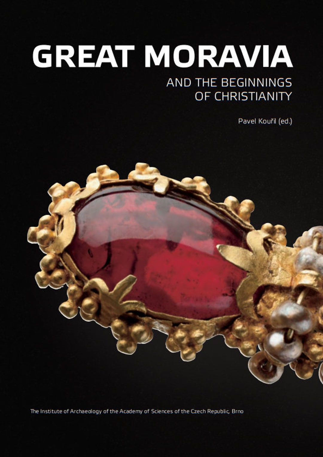 Great Moravia and the Beginnings of Christianity, a Book by Pavel ...