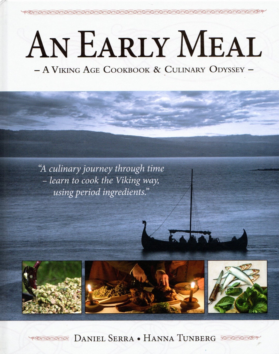 An Early Meal – A Viking Age Cookbook, a Book by Daniel Serra and Hanne ...
