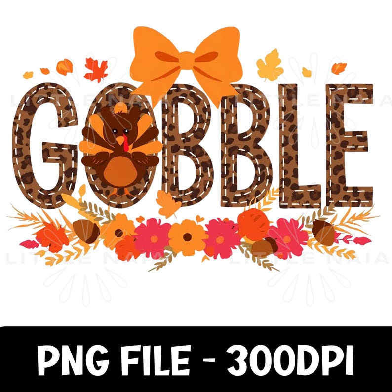 Thanksgiving Gobble Coquette PNG, Turkey Thanksgiving Sublimation ...