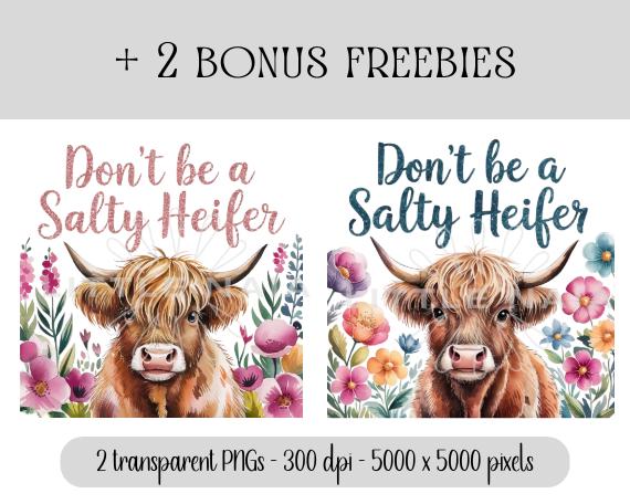 Don't Be A Salty Heifer Clipart Bundle, Funny Highland Cow Clipart ...