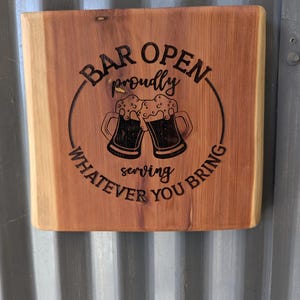 Bar Open Sign - Wooden Sign - Live Edge Cedar / Personalized Laser ...