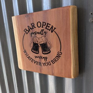 Bar Open Sign - Wooden Sign - Live Edge Cedar / Personalized Laser ...