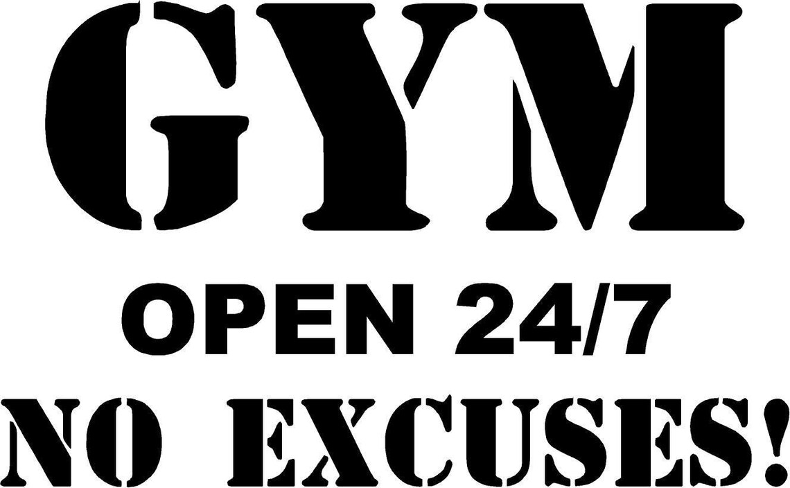 Home Gym Sign Gym Open 24/7 No Excuses Black | Etsy