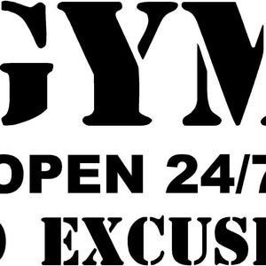 Home Gym Sign Gym Open 24/7 No Excuses Black - Etsy