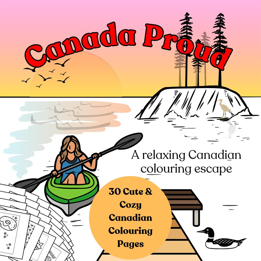 Canada Proud: 30 Colouring Pages for Adults, Teens & All Ages – Bold ...