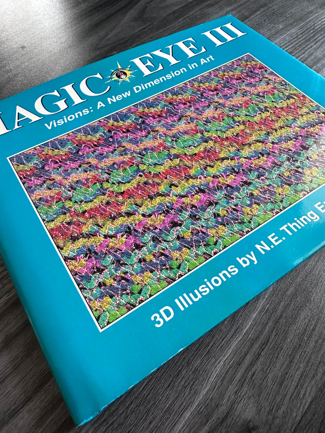 Magic Eye III Hardcover Book Vintage With Slipcover Visions, A New ...