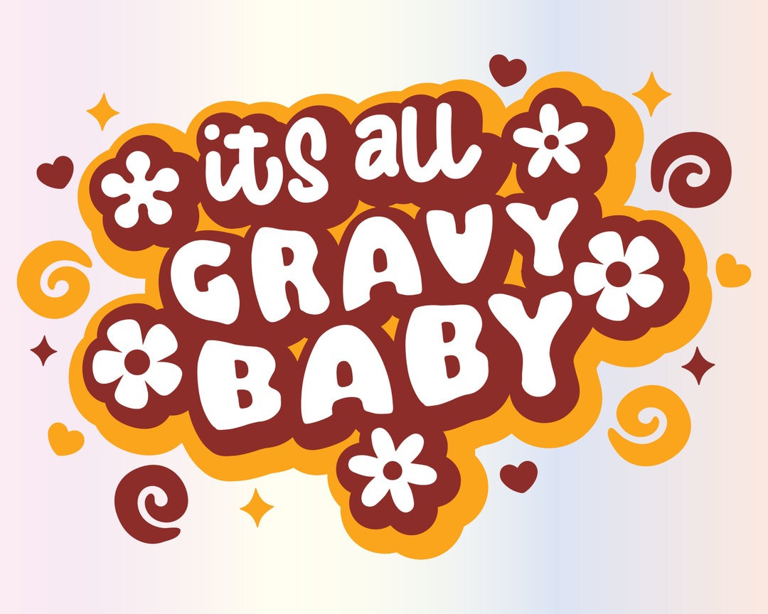 Retro Its All Gravy Baby SVG PNG Trendy Funny Fall - Etsy