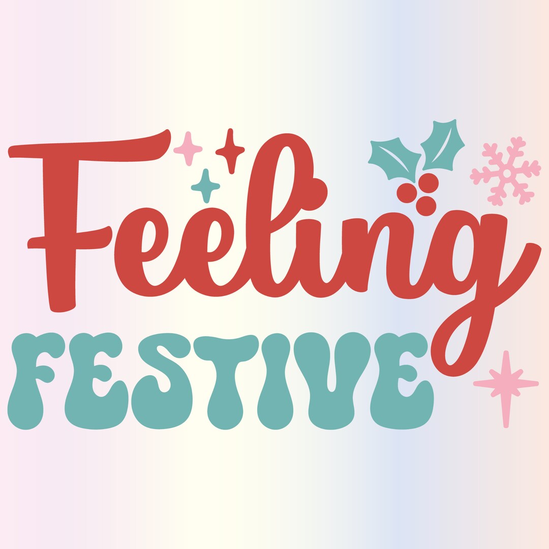 Feeling Festive Svg Files for Cricut, Retro Groovy Merry Christmas Svg ...