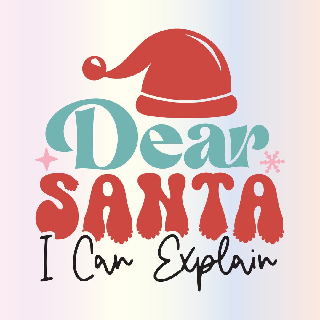 Christmas Dear Santa Svg Files for Cricut, Funny Kids Retro Merry ...