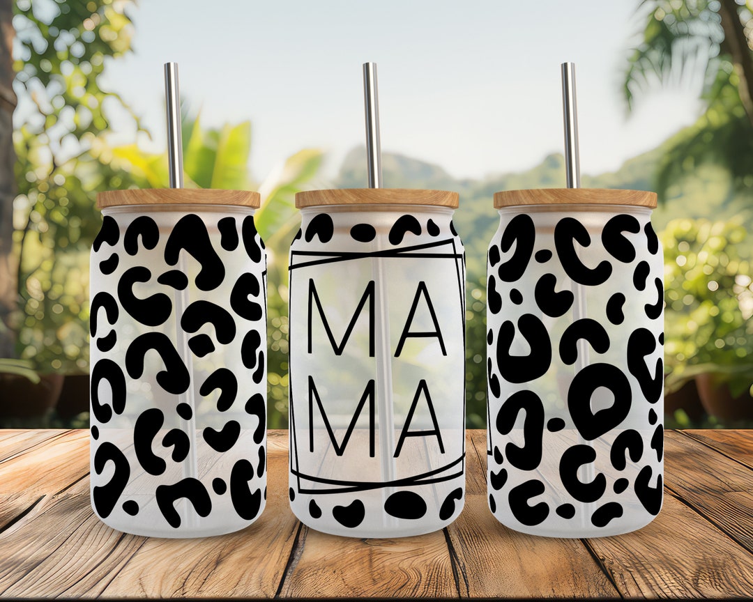 Mama Leopard Print Svg Libbey Glass Wrap Svg, Mothers Day Mom Life Svg ...