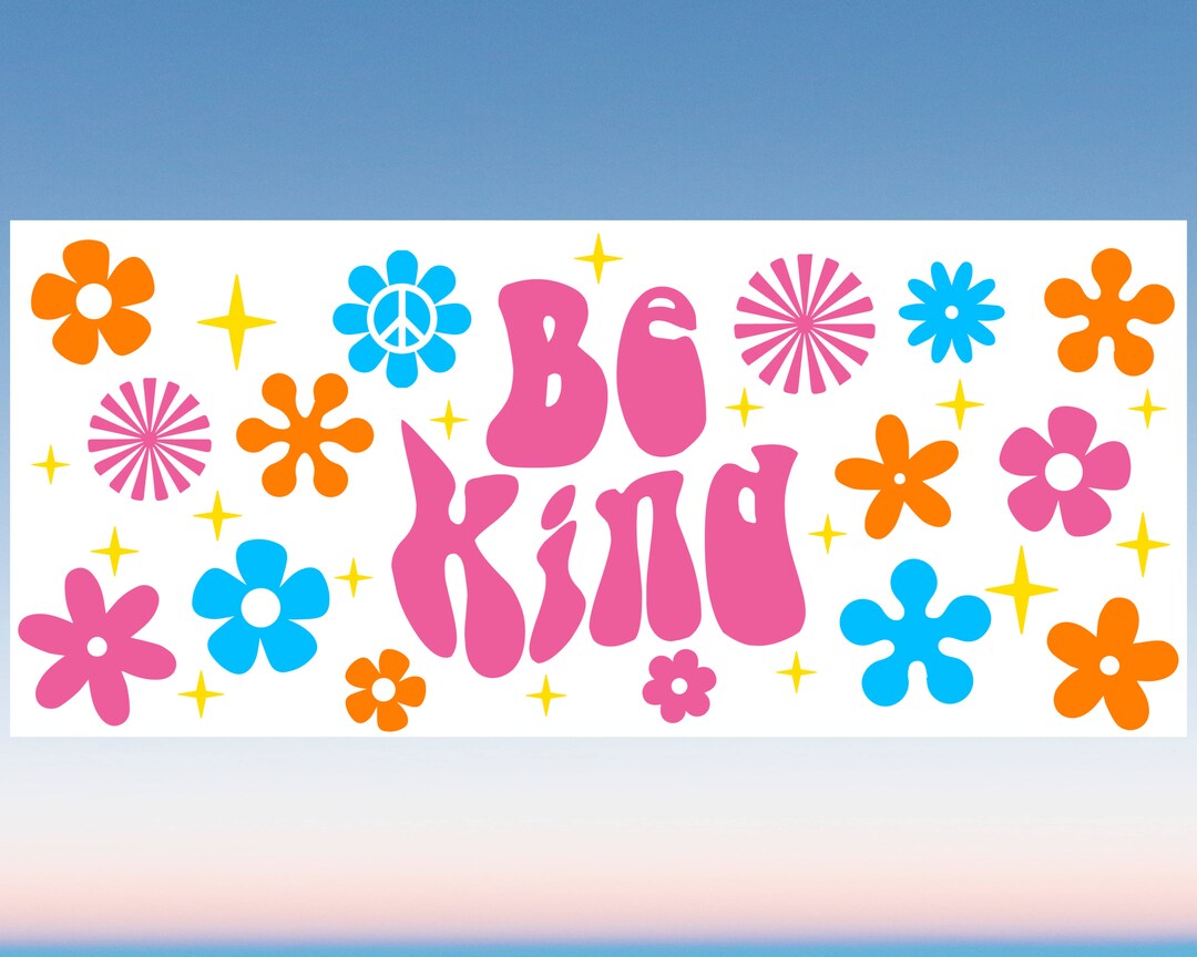 Groovy Be Kind SVG Libbey Glass Wrap Svg Trendy Flower Power - Etsy