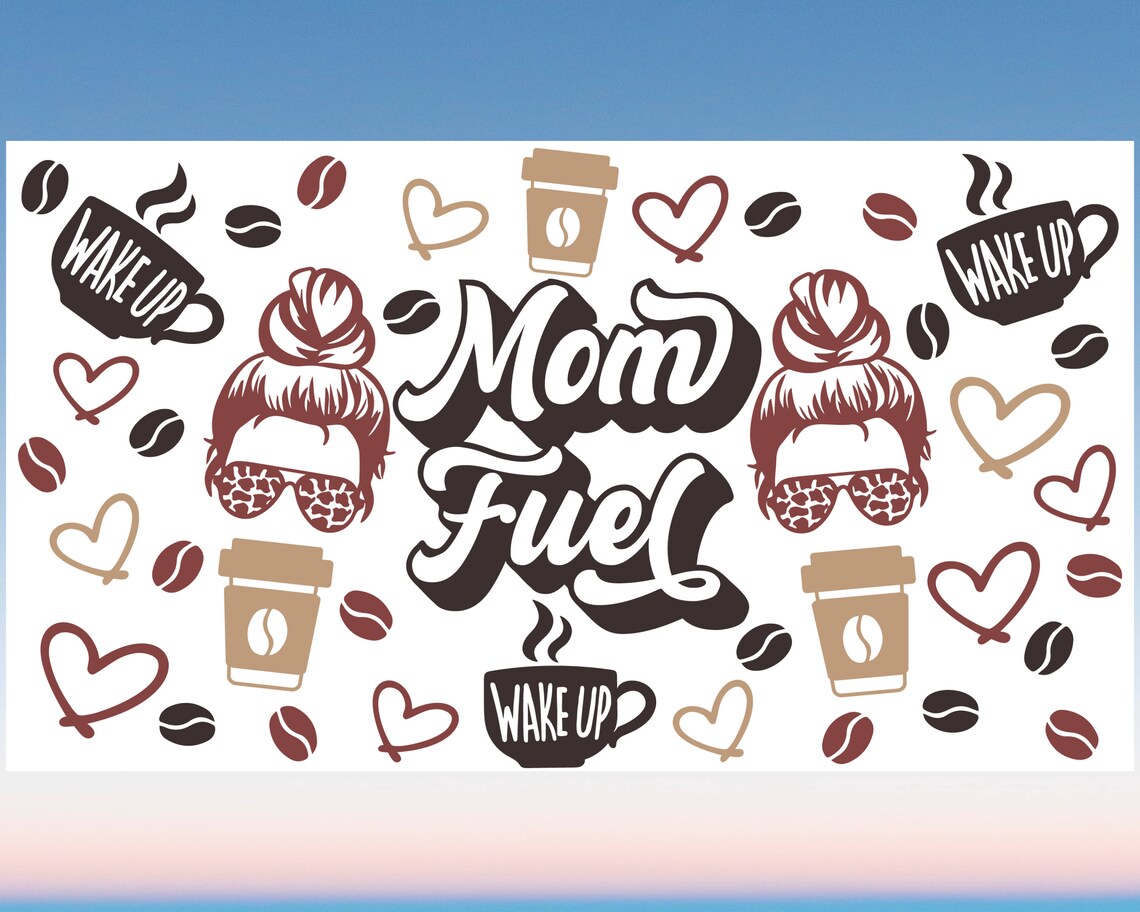 Mom Fuel SVG Libbey Glass Wrap Svg Coffee Mom Life Messy Bun - Etsy