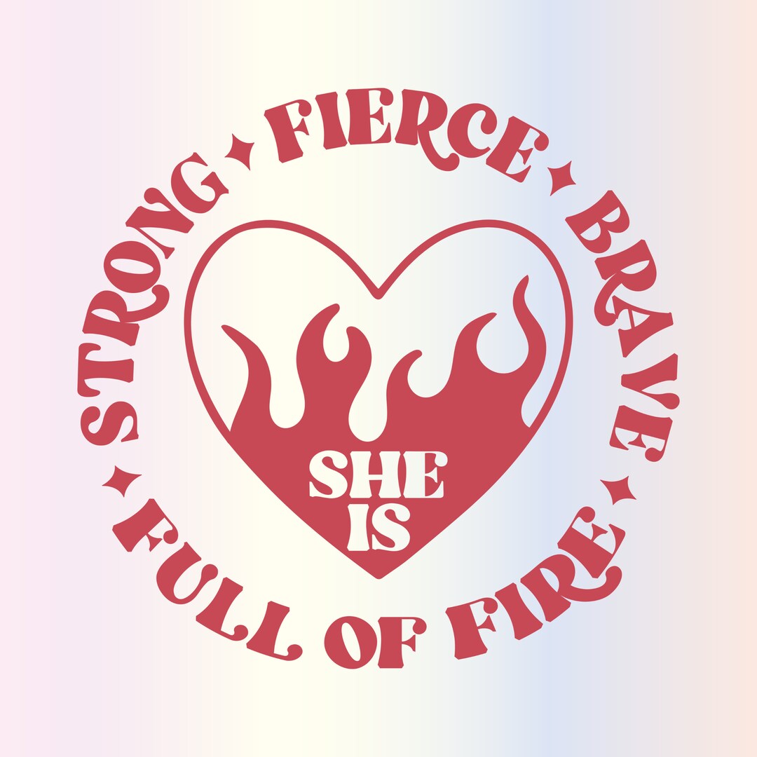 She is Strong Fierce Brave Svg Files for Cricut, Women Mom Life ...