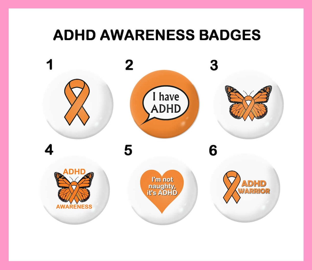 ADHD Awareness Badges 25mm / 1 Inch Pin Button Badges - Etsy