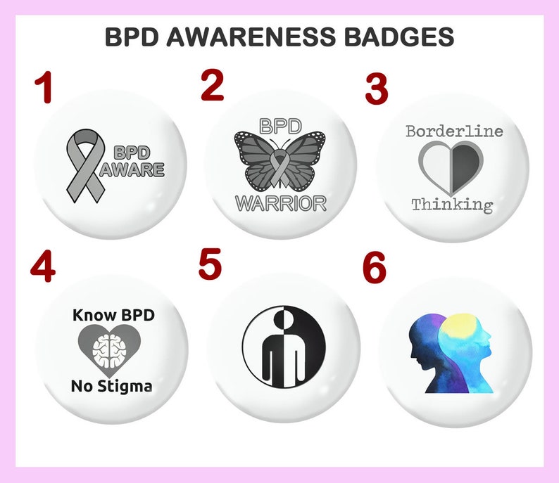BPD / Borderline Personality Disorder AWARENESS Badges 25mm / 1 Inch ...