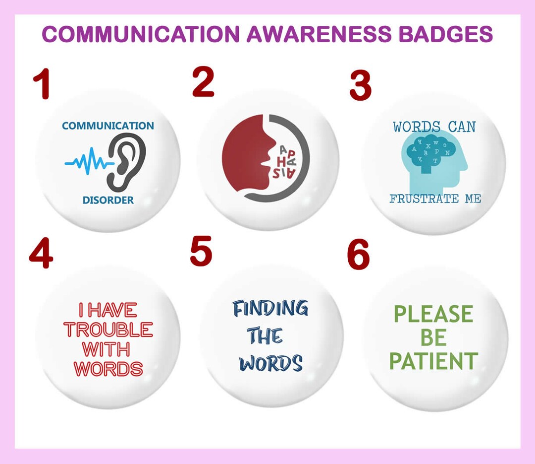 Communication Disorder / Aphasia AWARENESS Badges - 25mm / 1 Inch Pin ...