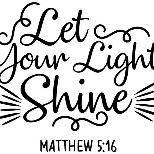 Be a Light for All to See Svg/pdf/png/jpeg Matthew 5:16 - Etsy