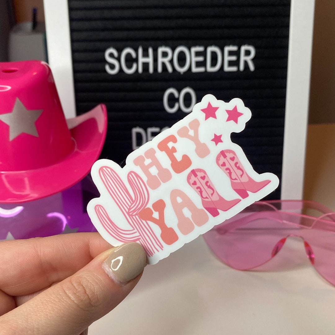 Hey Yall Sticker, Cowgirl Sticker, Cowgirl Boots, Pink Sticker, Country ...